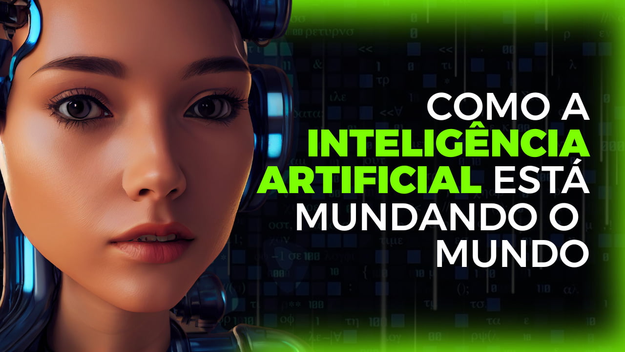 Saiba tudo sobre a Inteligência Artificial | EiTech