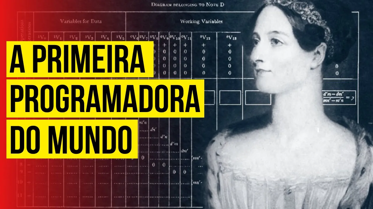 Ada Lovelace: A Primeira Programadora do Mundo - EiTech